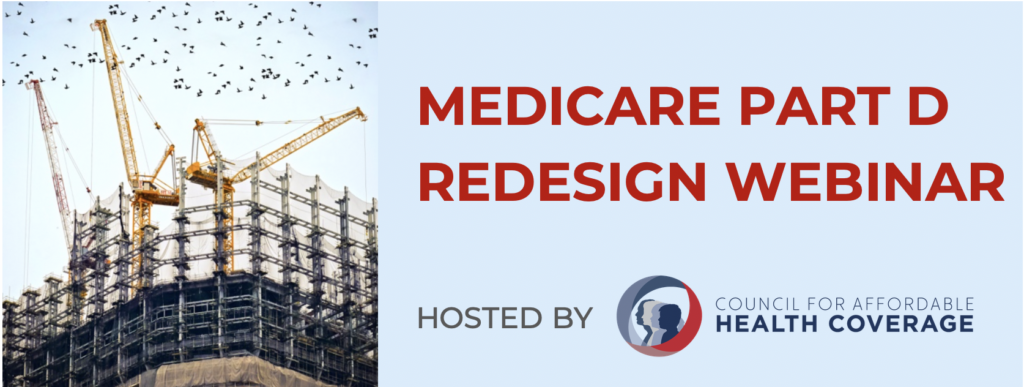CAHC Webinar: Part D Redesign